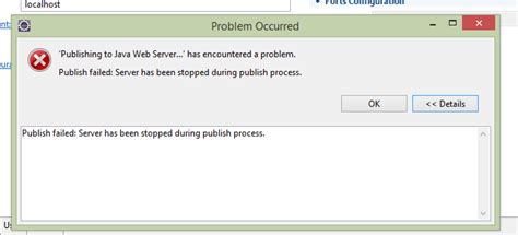 Java Eclipse IDE Error Server Has Been Stopped During Publish Process Stack Overflow