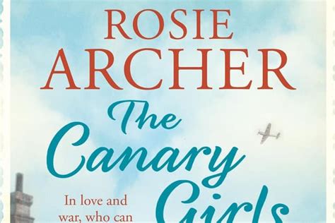 The Canary Girls By Rosie Archer