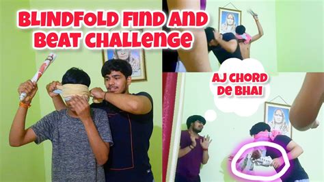BlindFold Hitting Challenge🥊 Men's Simple Happiness | Blindfold Game | Find and Beat Game ...