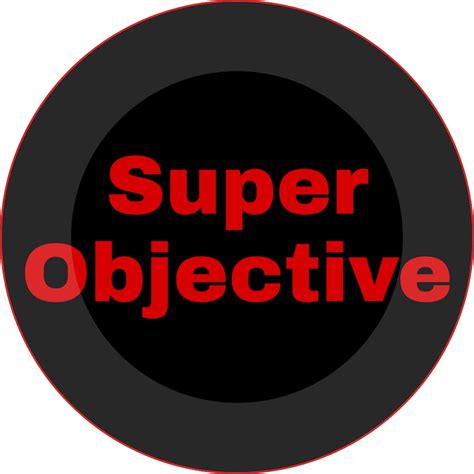 Super Objective Youtube