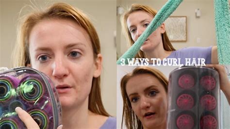 3 Ways To Curl Your Hair Youtube