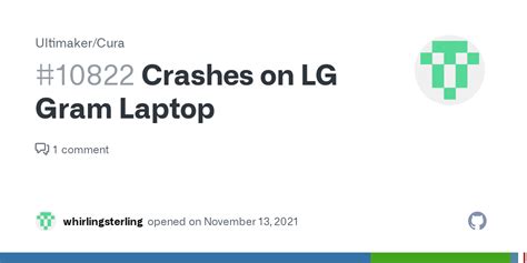 Crashes On Lg Gram Laptop · Issue 10822 · Ultimakercura · Github