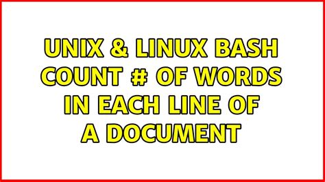 Unix And Linux Bash Count Of Words In Each Line Of A Document 2