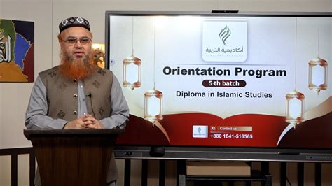 Diploma In Islamic Studies Orientation Program Professor Mokhter
