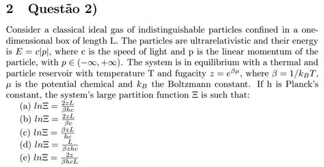 Solved Consider A Classical Ideal Gas Of Indistinguishable Chegg