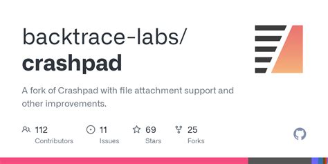 GitHub Backtrace Labs Crashpad A Fork Of Crashpad With File Attachment Support And Other