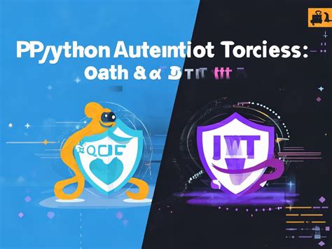 Python身份验证攻略OAuth与JWT深度解析 达沃热点
