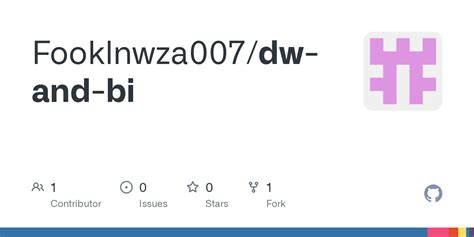 Github Fooklnwza Dw And Bi