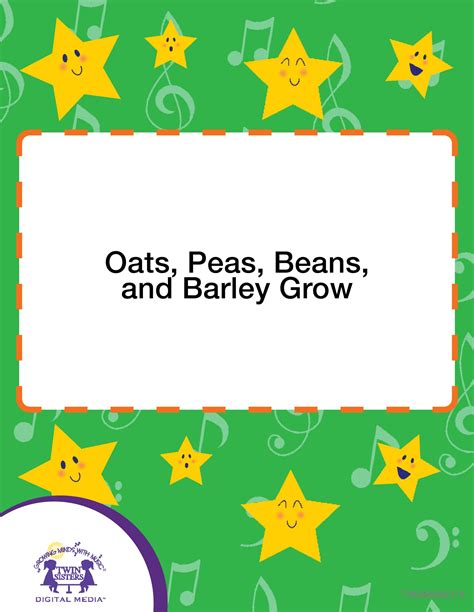 Oats Peas Beans And Barley Grow Twin Sisters