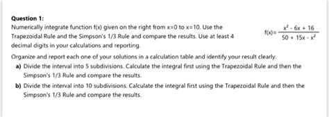 Solved Question 1 Numerically Integrate Function Fx Given