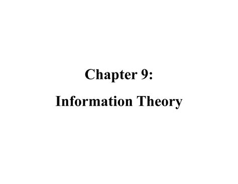 7 Information Theory Lecture Notes Chapter 9 Information Theory