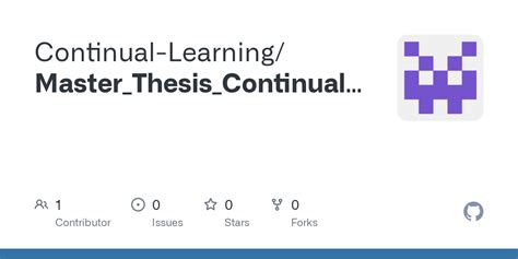 Github Continual Learningmasterthesiscontinuallearningfor