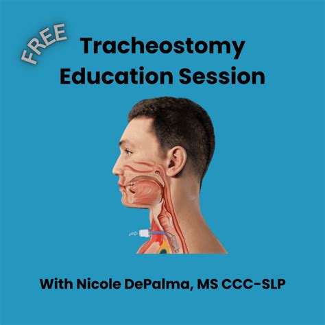 Session Tracheostomy Education Tracheostomy Education