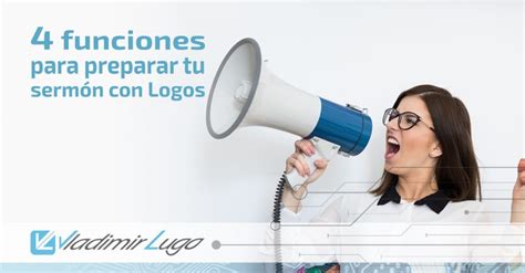 Vladimir Lugo 4 funciones para preparar tu sermón con Logos Vladimir