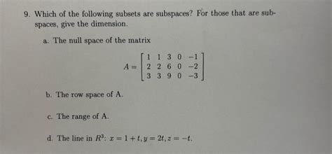 Solved Which Of The Following Subsets Are Subspaces For Chegg