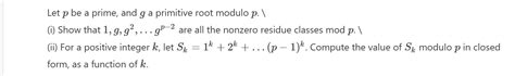 Solved Let P Be A Prime And G A Primitive Root Modulo P Chegg