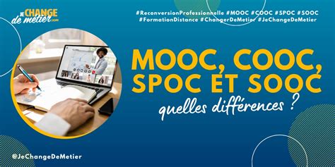 Quelles Sont Les Différences Entre Mooc Cooc Spoc Et Sooc