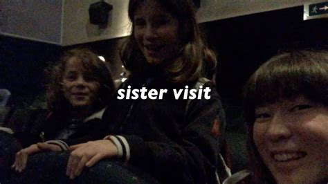 Sister Visit Youtube