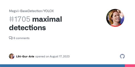 Maximal Detections · Issue 1705 · Megvii Basedetectionyolox · Github