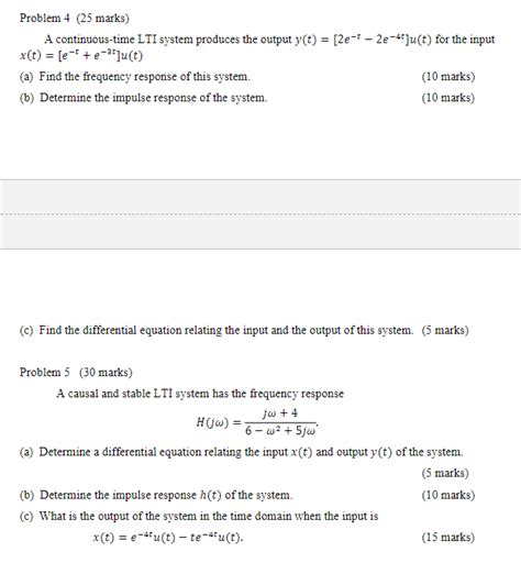 Solved A Continuous Time LTI System Produces The Output Chegg