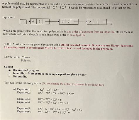 Solved A Polynomial May Be Represented As A Linked List