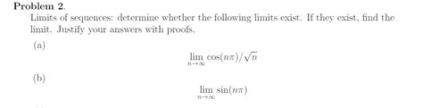 solved problem 2 limits of sequences determine whether the