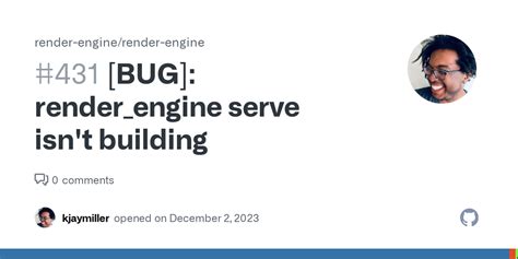 Bug Renderengine Serve Isnt Building · Issue 431 · Render Engine