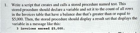 Solved Write A Script That Creates And Calls A Stored Procedure Named Test This Stored