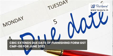 CBIC Extends Due Date Of Furnishing FORM GST CMP 08 For June 2022