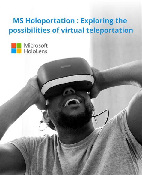 Ms Holoportation Exploring Virtual Teleportation Dexlock