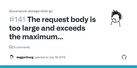 The Request Body Is Too Large And Exceeds The Maximum Permissible Limit · Issue 141 · Azure