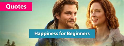 Happiness For Beginners 2023 Movie Quotes