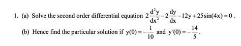 Solved 1 A Solve The Second Order Differential Equation Chegg