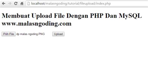 Membuat Upload File Dengan PHP Dan MySQL Malas Ngoding