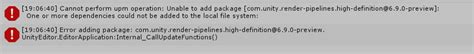 2019 3 0a8 Can T Update HDRP To 6 9 Unity Engine Unity Discussions