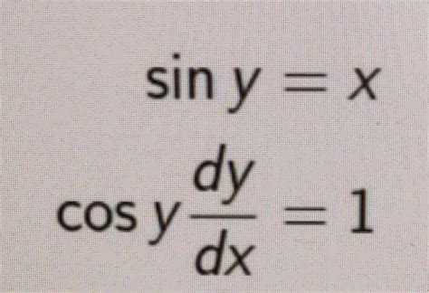 Solved Why The Siny Can Be Cosy This Is Differentiation In