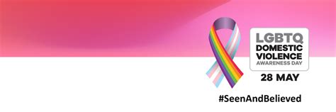 Lgbtq Domestic Violence Awareness Day