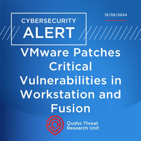 Vmware Patches Critical Vulnerabilities In Workstation And Fusion Cve 2024 22267 Cve 2024