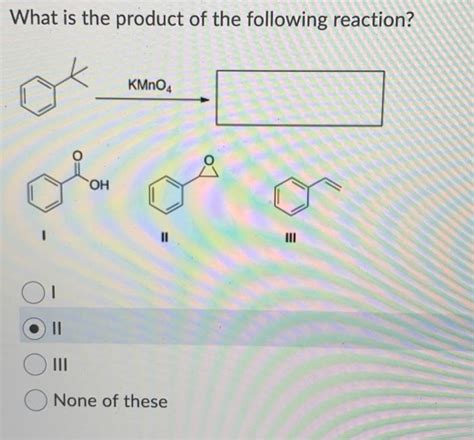 Solved What is the product of the following reaction? KMnO4 | Chegg.com