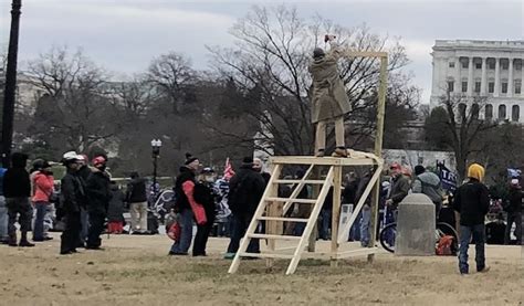 The Famous Gallows Of January 6 Who What Where When And Why