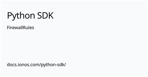FirewallRules Python SDK
