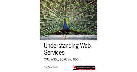 Understanding Web Services XML WSDL SOAP And UDDI Book