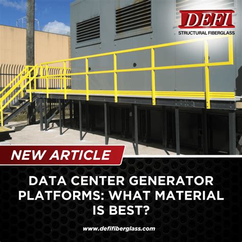 Data Center Generator Platforms What Material Is Best