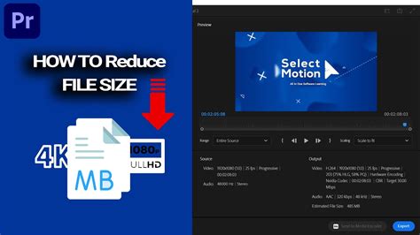 How To Reduce Video Size Without Losing Quality In Premiere Pro YouTube