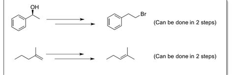 Solved Complete The Two Synthesis In Question Chegg