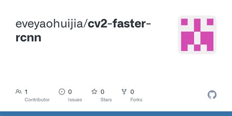 Github Eveyaohuijiacv2 Faster Rcnn