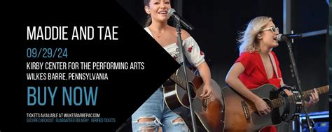Maddie And Tae Tickets 29th September Kirby Center For The