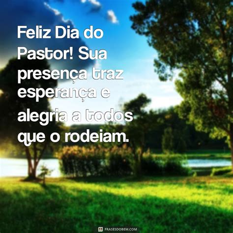 Mensagens Inspiradoras Para Celebrar O Dia Do Pastor Frases Do Bem
