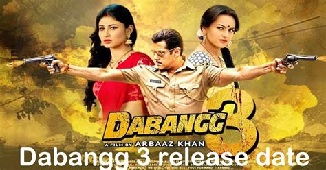 Dabangg 3 Release Date Out Trust Chulbul Pandey Ji To Sort December 20