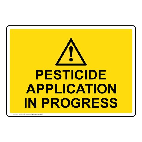 Pesticide Application In Progress Sign Nhe 27301 Hazmat Pesticide